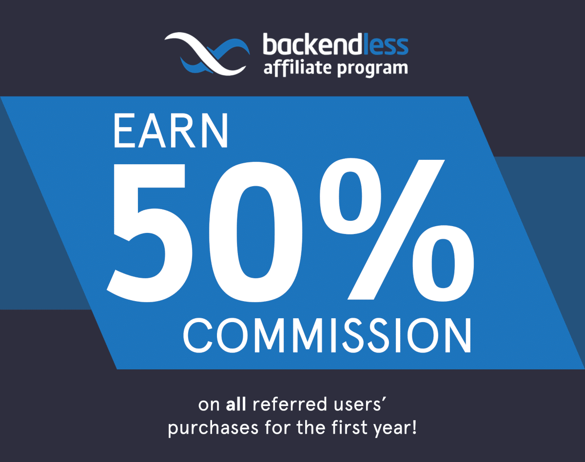 Become A Backendless Affiliate | Backendless