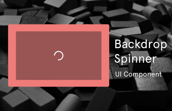 Backdrop Spinner Component | Backendless Marketplace Backdrop Spinner Component | Backendless Marketplace