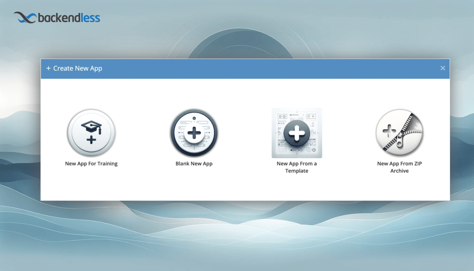 App Creation Redefined: Discover the New, Streamlined Options in Backendless Console | Backendless